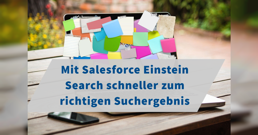 Mit Salesforce Einstein Search schneller zum richtigen Suchergebnis