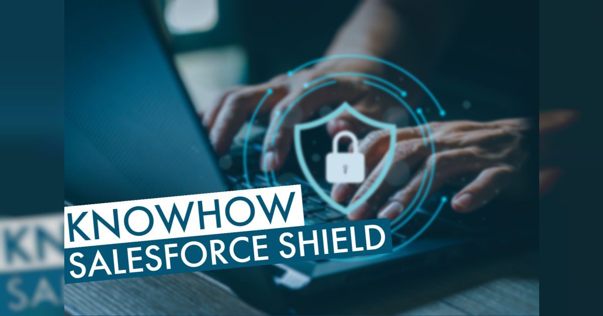 Salesforce Shield | Mindforce
