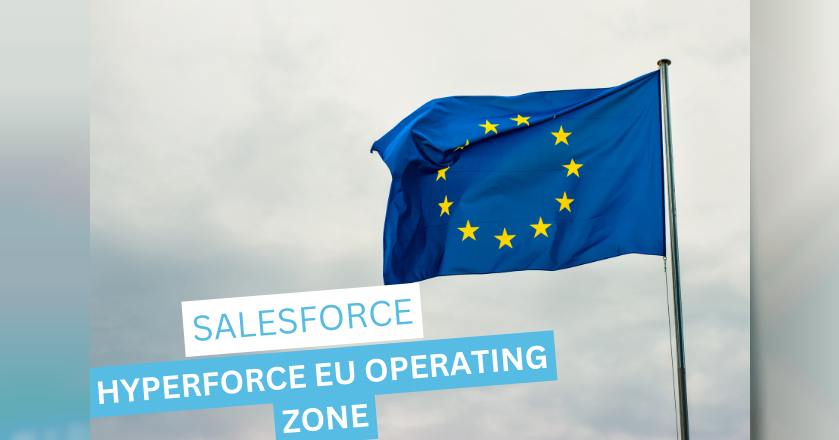 Hyperforce Eu Operating Zone Lösung Für Bessere Datenkontrolle In Der Eu