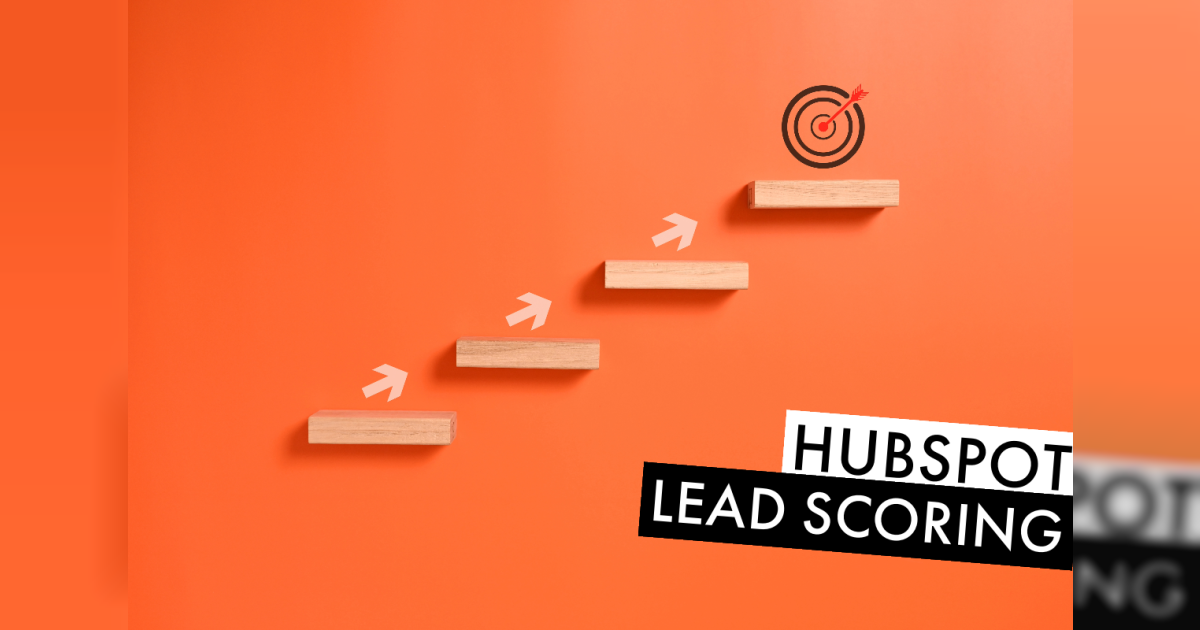 HubSpot Lead Scoring | Leads identifizieren + priorisieren
