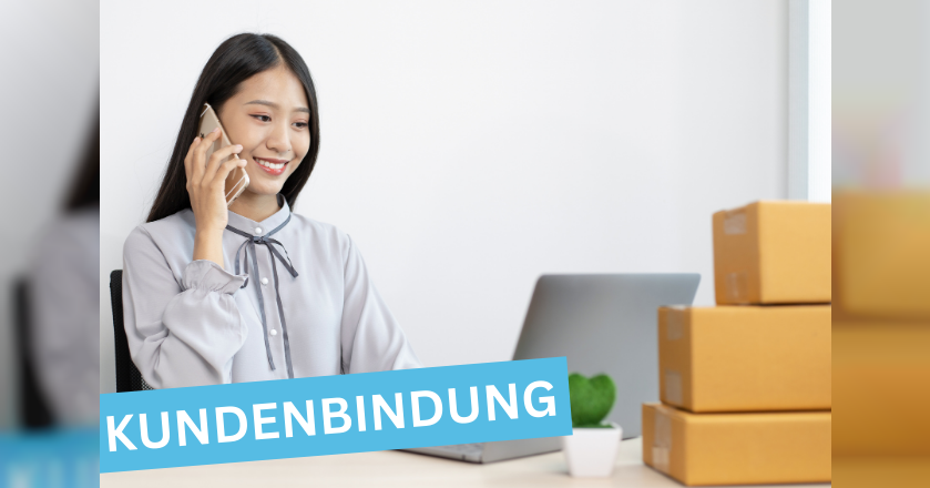 Kundenbindung | Langfristige Kundenbeziehungen aufbauen