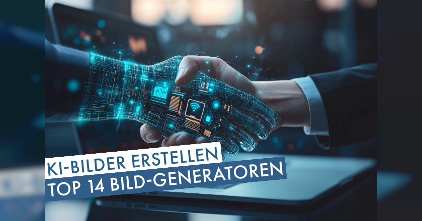 KI-Bilder erstellen: Top 14 Bild-Generatoren