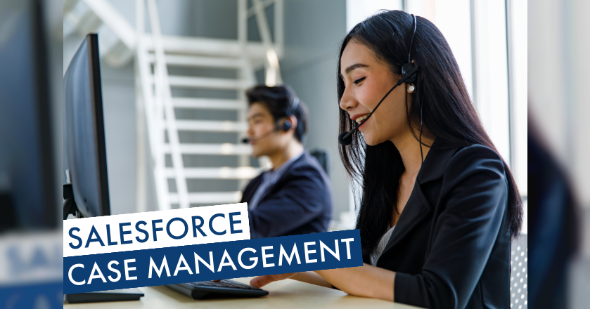 Salesforce Case Management: So organisieren Sie Ihren Kundensupport