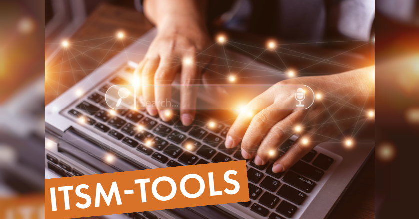 ITSM-Tools - Die Unterstützung für Ihre IT-Services