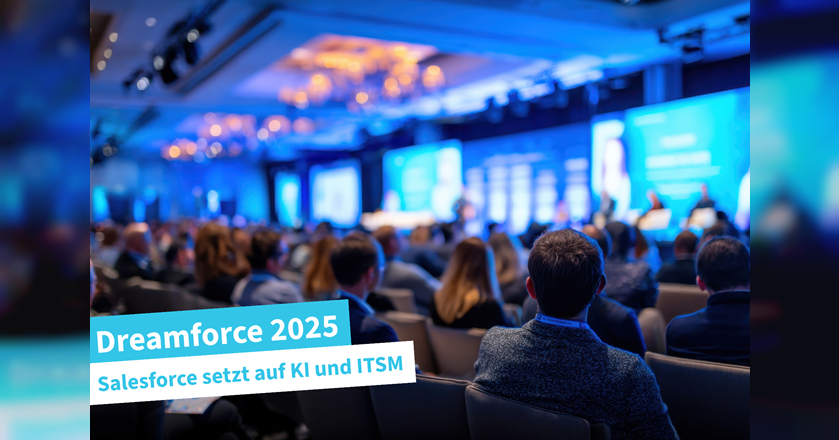 Dreamforce 2025: Salesforce setzt auf KI und ITSM